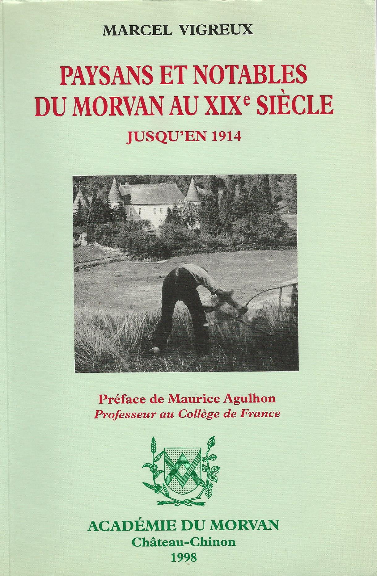 Paysans et notables du Morvan au XIXe siècle jusqu’en 1914 – Académie ...
